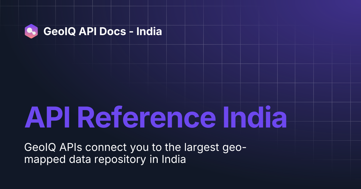 API Reference India | GeoIQ API Docs - India